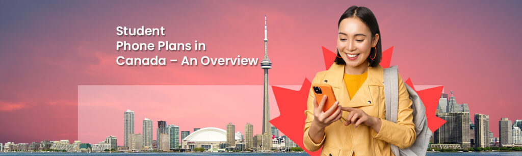 Canadian Student SIM Card | SIM Card For International Students